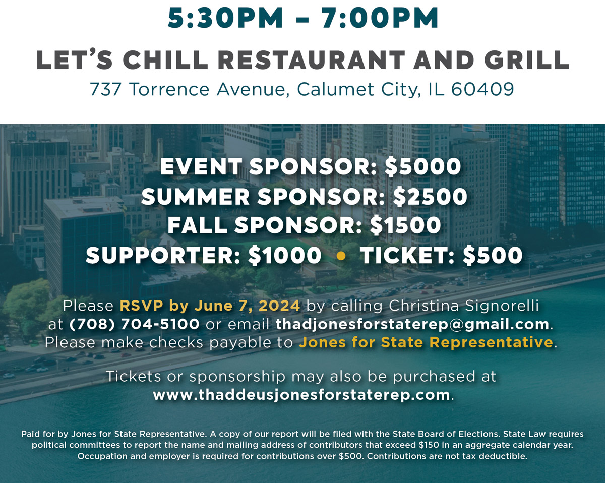 Please Join Us On June 28th - Thaddeus Jones for State Rep